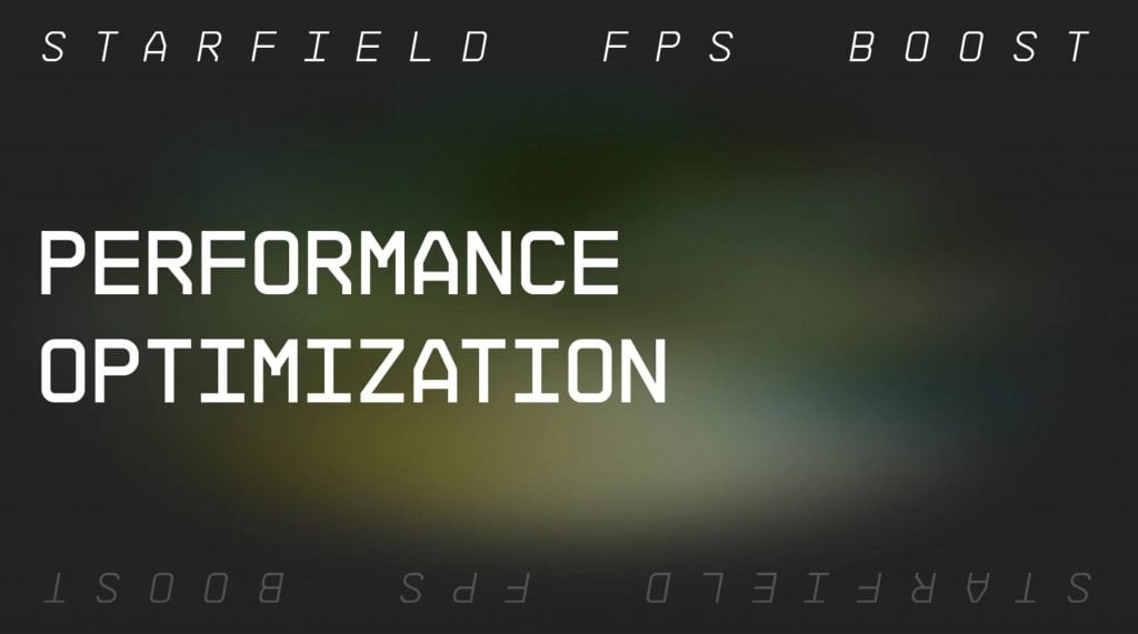 Starfield Performance Optimization | Starfield Mod Download