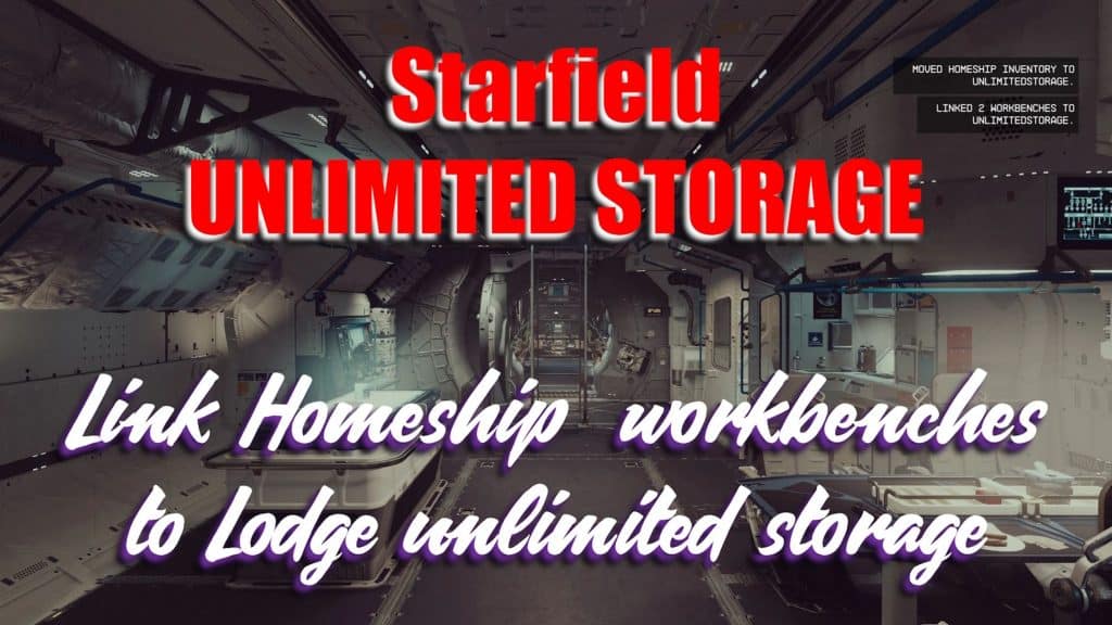Unlimited Storage (link HomeShip workbenches) | Starfield Mod Download