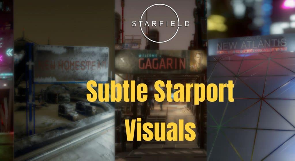 Subtle Starport Visuals v1.0 | Starfield Mod Download